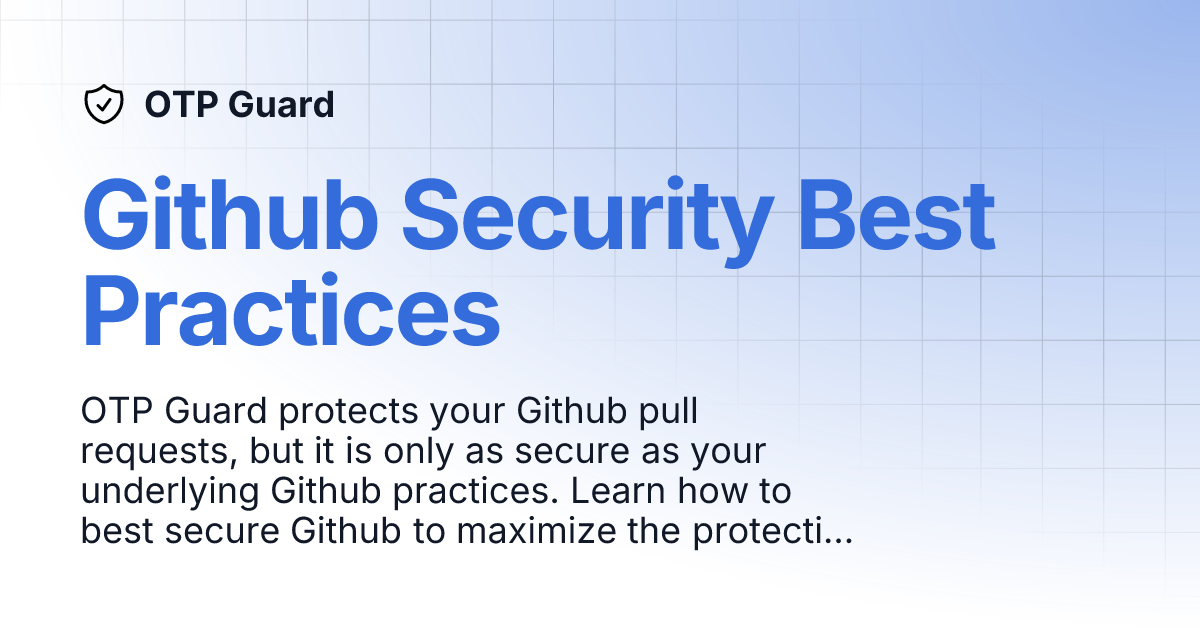 Github Security Best Practices | OTP Guard